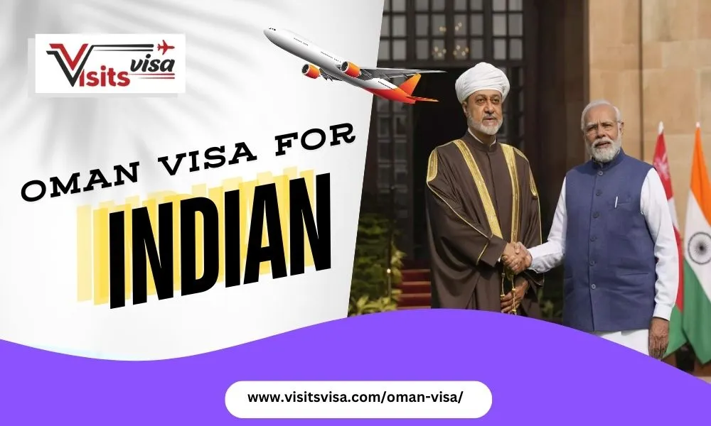 Oman Visa Guide for Indian Citizens - Visa Services
